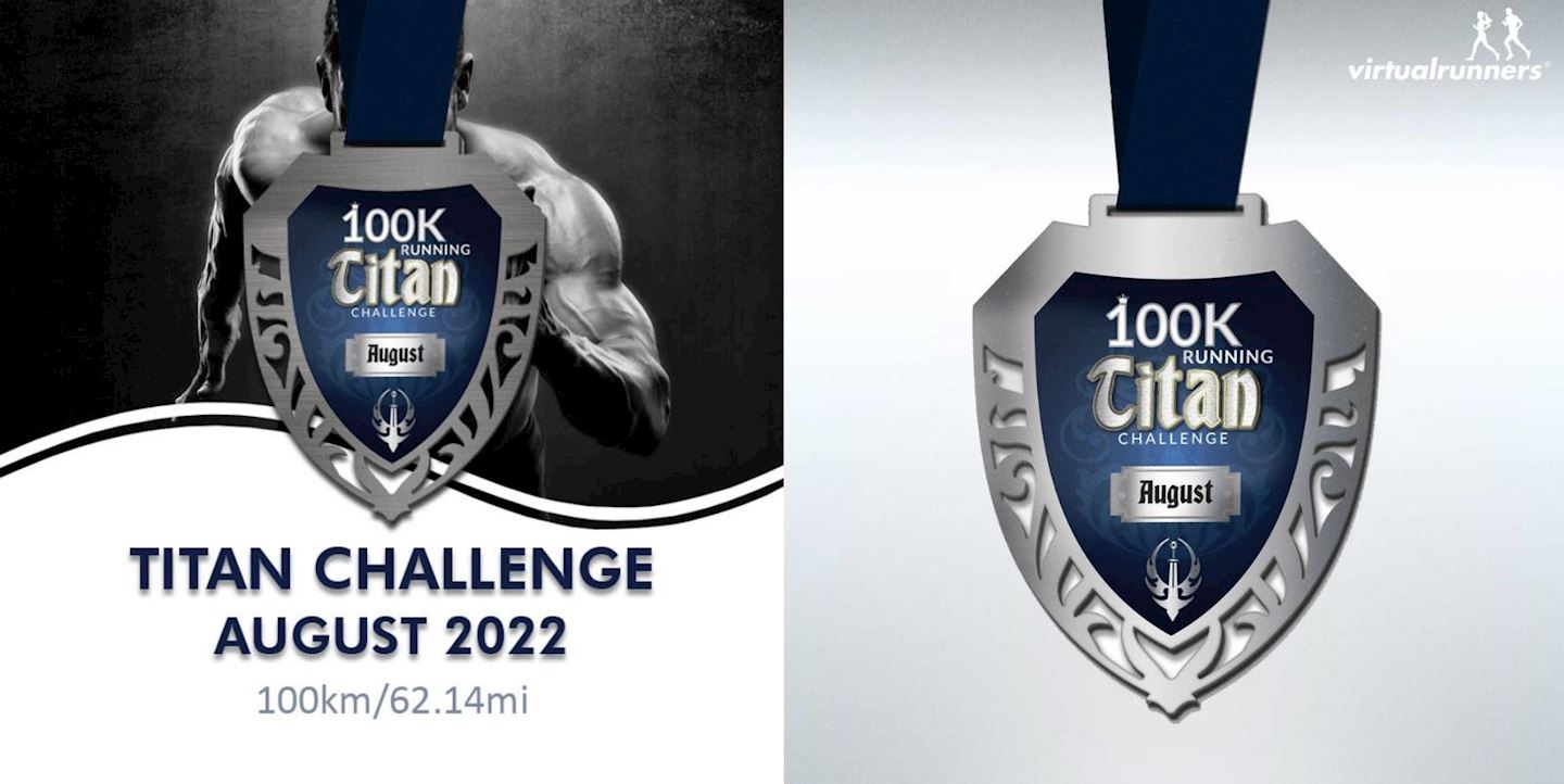 100km Running Titan Virtual Challenge - August, 11 Mar 2022